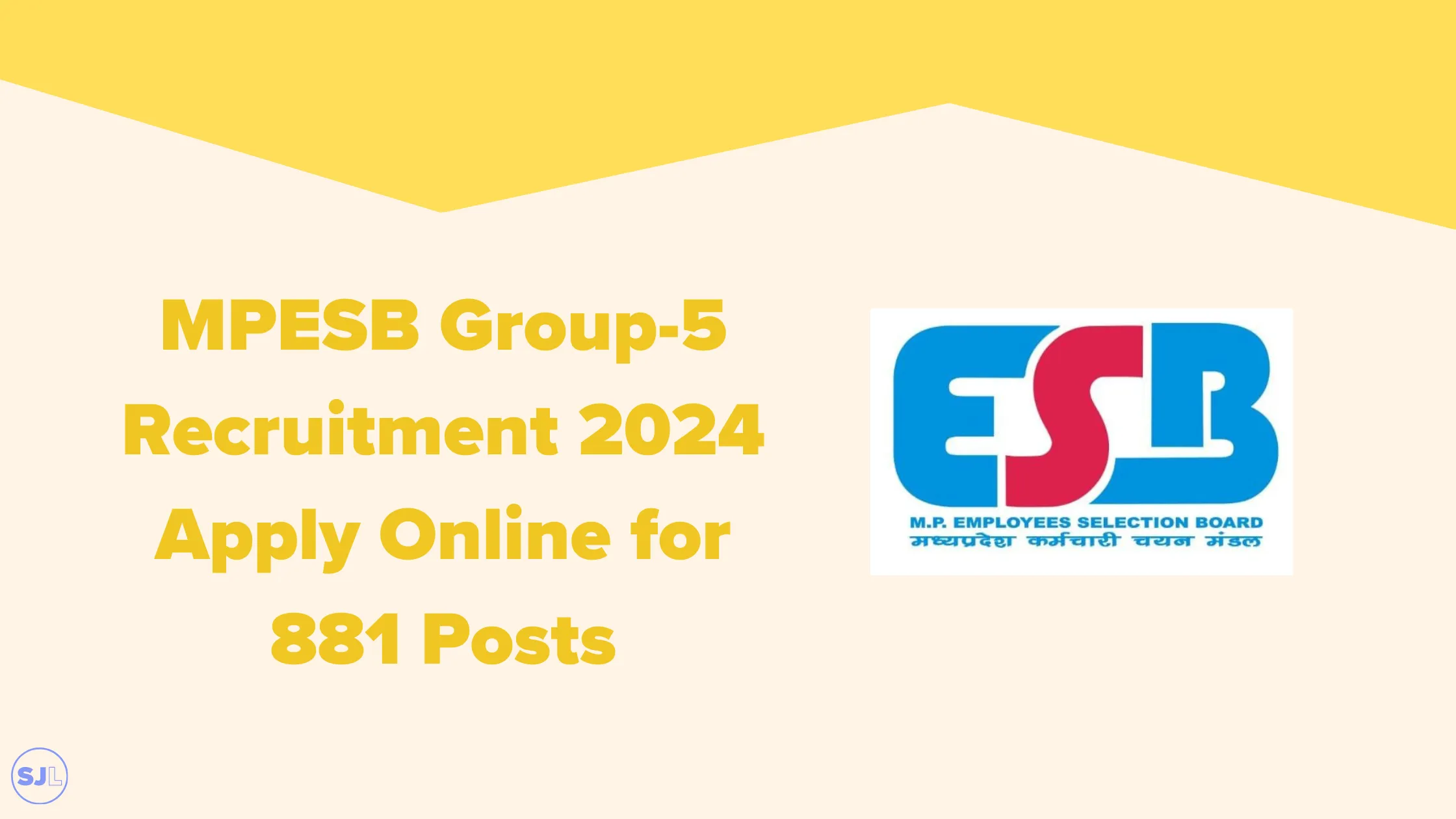 MPESB Group-5 Recruitment 2024 | Apply Online for 881 Posts ...
