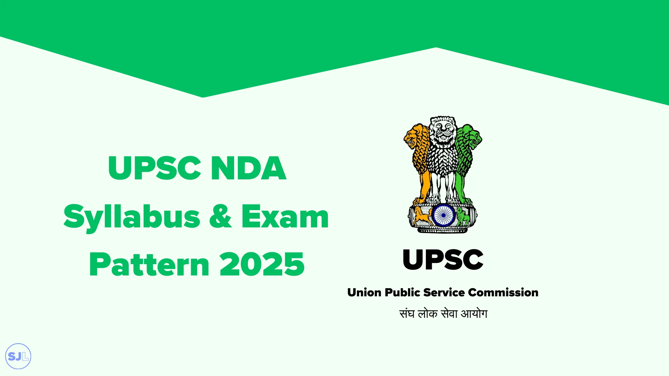 UPSC NDA Syllabus & Exam Pattern 2025 | SarkariJobList.com